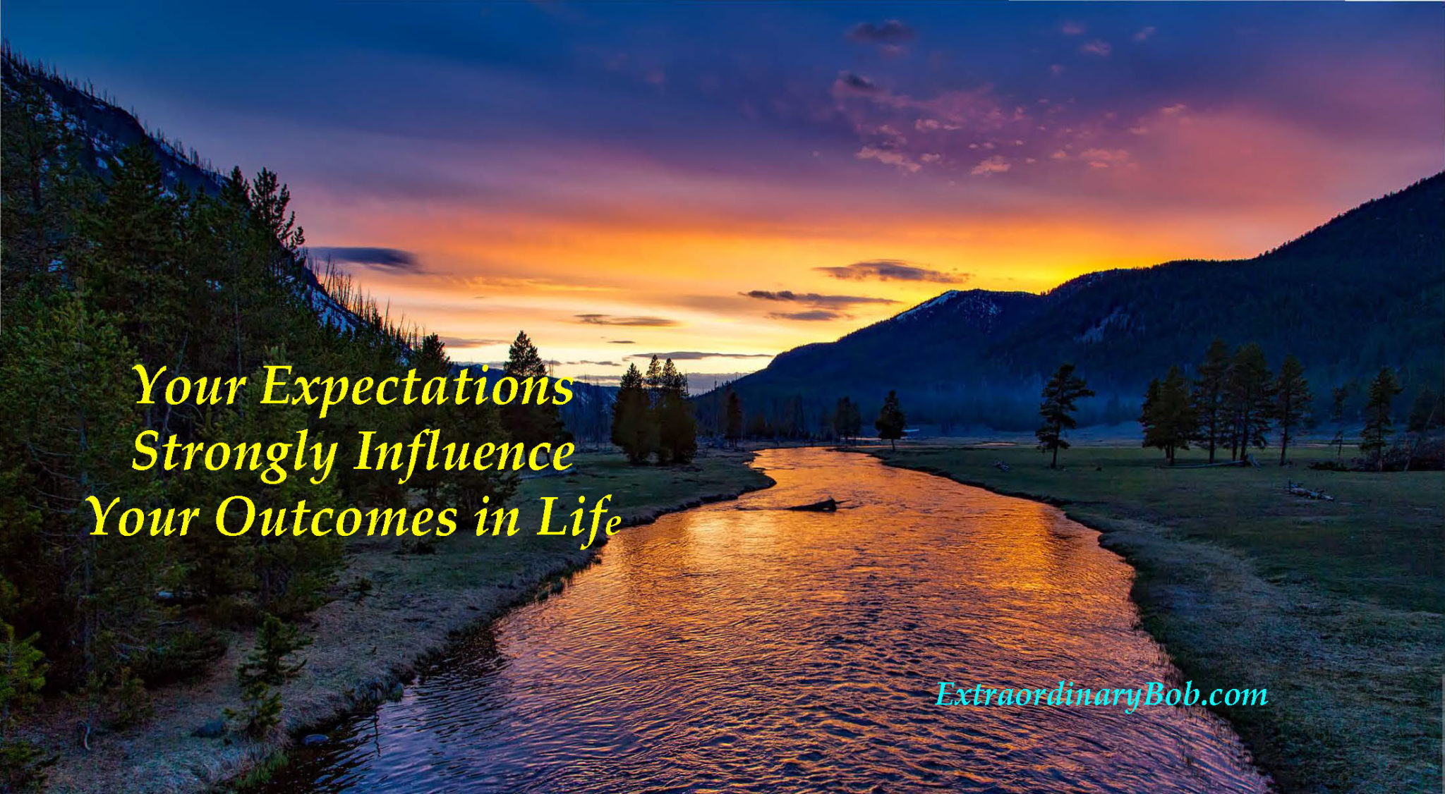 Your Expectations Strongly Influence the Outcomes in Your Life | Add ...